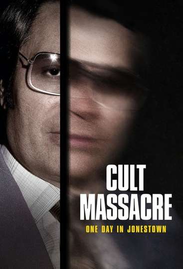 Cult Massacre: One Day in Jonestown (2024) - TV Show | Moviefone