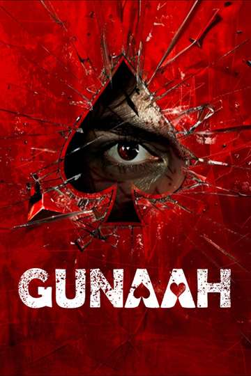 Gunaah (2024-2025) - Season 2 Episodes and Ratings | Moviefone