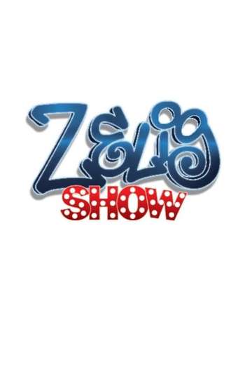 Zelig Show (2005-2024) - Seasons Guide | Moviefone