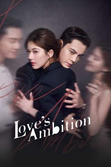 Love's Ambition Seasons Guide | Moviefone