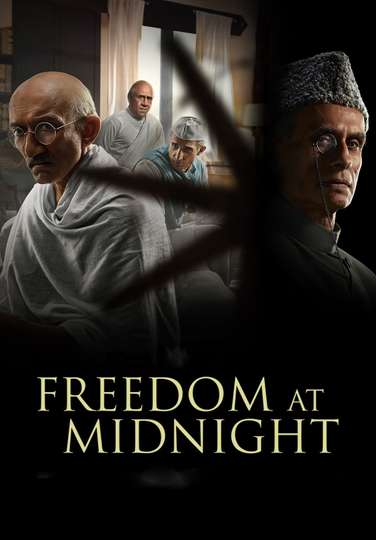 Freedom at Midnight (2024) - Season 1 Episodes and Ratings | Moviefone