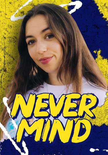 Nevermind (2024) - Seasons Guide | Moviefone