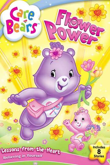 Care Bears: Flower Power (2011) | Moviefone