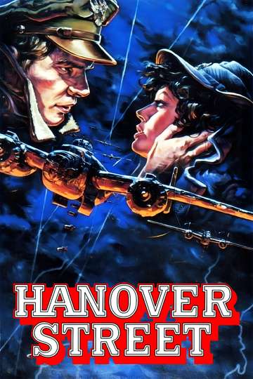 Hanover Street (1979) - Movie | Moviefone