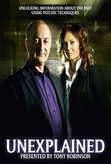 Unexplained (2008) - TV Show | Moviefone