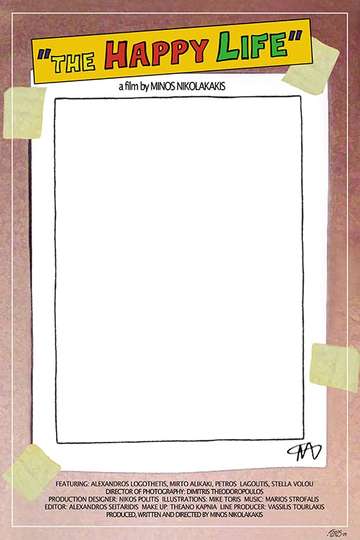 The Happy Life | Moviefone