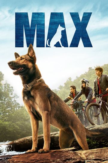 Max (2015) - Where to Watch | Moviefone