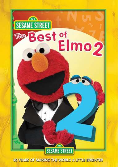 Sesame Street: The Best of Elmo 2 (2010) - Movie | Moviefone