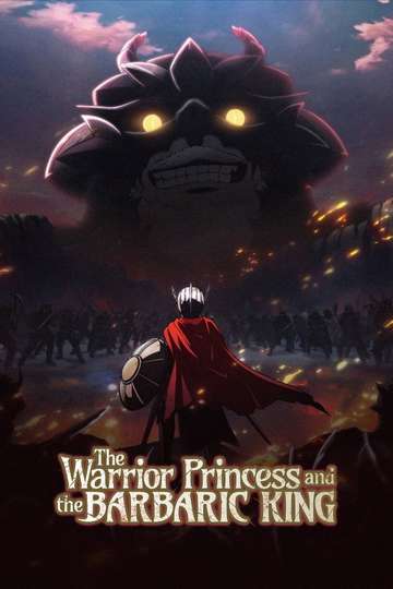 The Warrior Princess and the Barbaric King - Season 1 (2026) | Moviefone