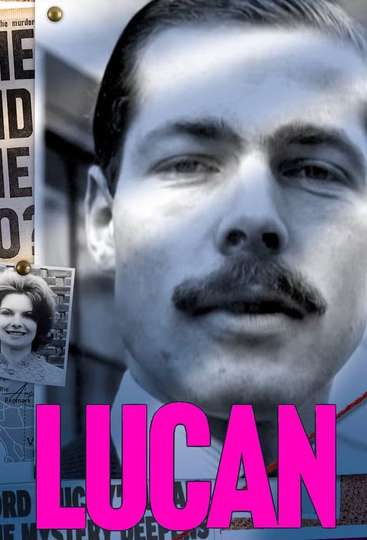 Lucan - Where to Watch & Stream Online | Moviefone