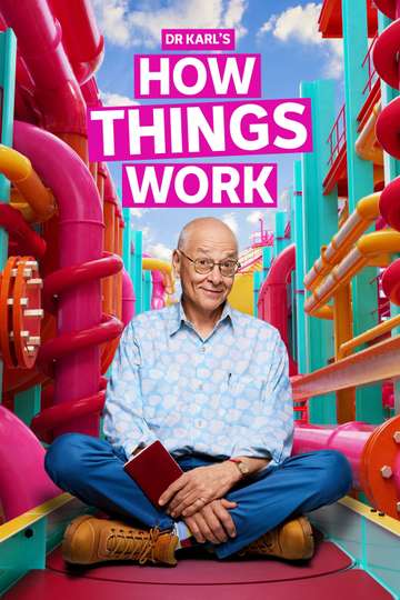 Dr Karl's How Things Work (2025) - Season 2 Episodes and Ratings ...