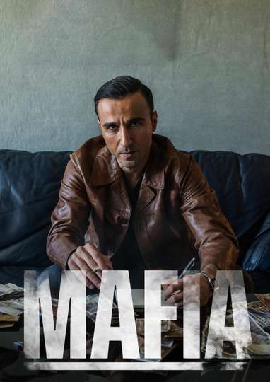Mafia (2025) - TV Show | Moviefone