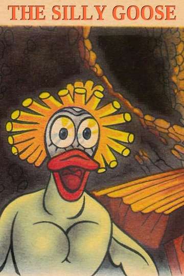 The Silly Goose - Movie | Moviefone