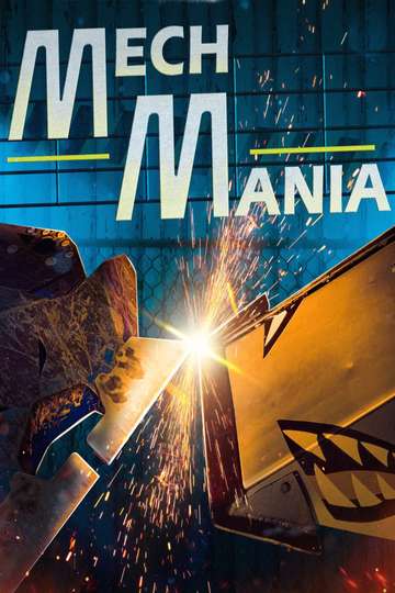MechMania (2025) - TV Show | Moviefone
