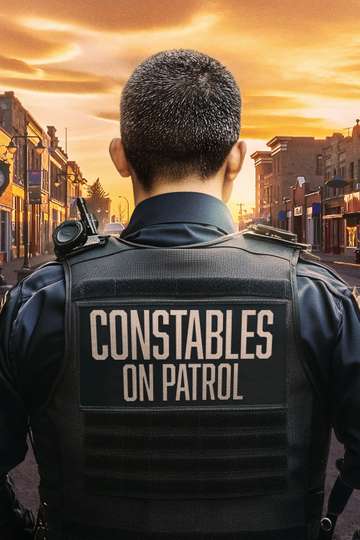 Constables on Patrol (2025) Streaming - Where to Watch Online | Moviefone