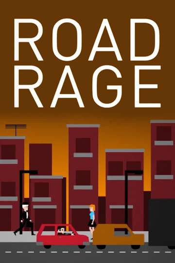 Road Rage | Moviefone