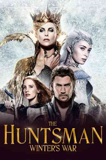 The Huntsman: Winter's War (2016) | Moviefone