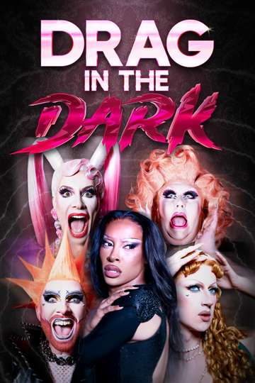 Drag in the Dark (2025) Streaming - Where to Watch Online | Moviefone