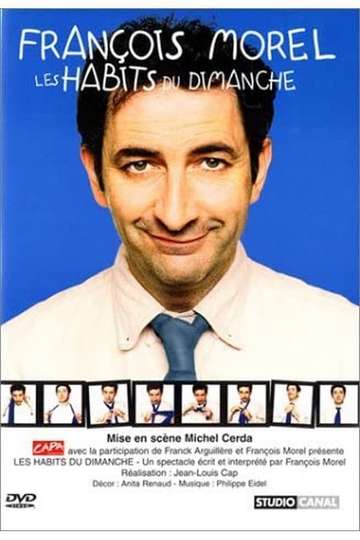 François Morel Les habits du dimanche - Movie | Moviefone