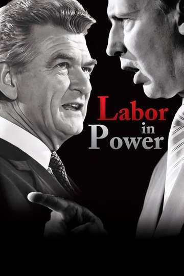 Where to Watch Labor In Power | Moviefone