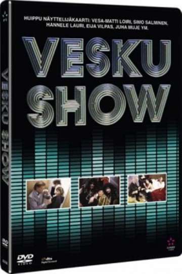 Vesku Show Seasons Guide | Moviefone
