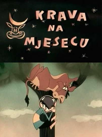 Cow on the Moon Streaming - Where to Watch Online | Moviefone