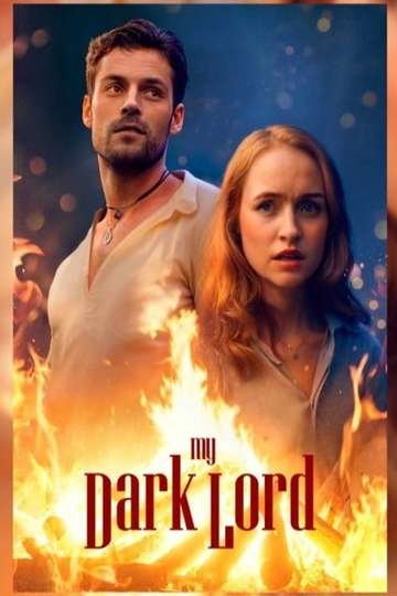 My Dark Lord (2025) - Seasons Guide | Moviefone