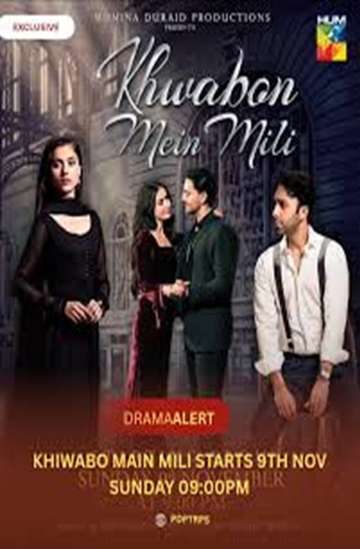 Khwabon Mein Mili - Season 1 (2025) | Moviefone