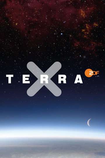 Terra X (ZDF Expedition) - TV Show | Moviefone