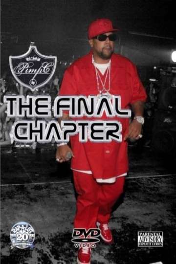 Where to Watch Pimp C The Final Chapter (2008) | Moviefone