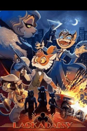 Lackadaisy (2023) - TV Show | Moviefone