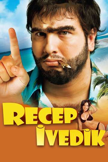 Recep Ivedik - Stream and Watch Online | Moviefone