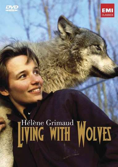 Helene Grimaud Living with Wolves | Moviefone