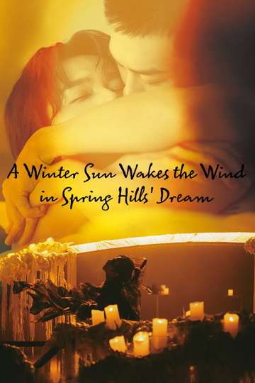 A Winter Sun Wakes the Wind in Spring Hills' Dream - Season 1 (2026 ...