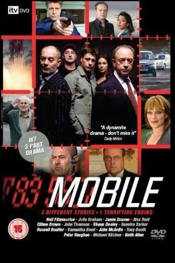 Mobile (2007) - TV Show | Moviefone