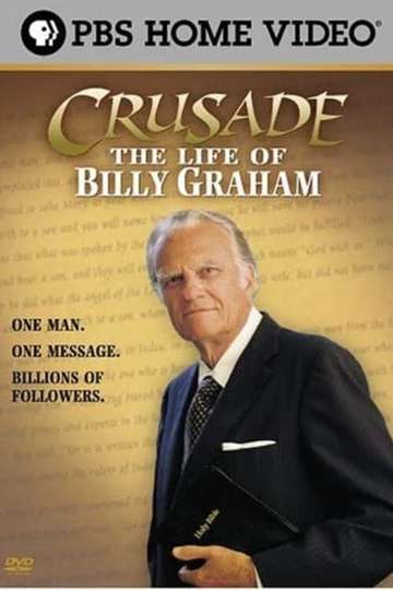 Crusade: The Life of Billy Graham - Movie | Moviefone