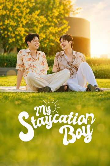 My Staycation Boy (2026) - Where to Watch | Moviefone