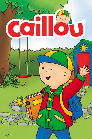 Caillou (1998-2013) - TV Show | Moviefone