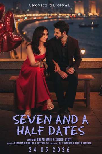 Seven and A Half Dates (2026) - Seasons | Moviefone
