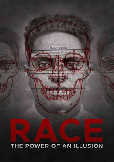 Race: The Power of an Illusion | Moviefone