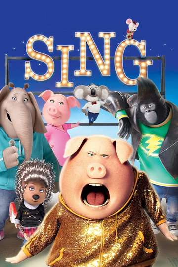 Sing (2016) - Movie | Moviefone