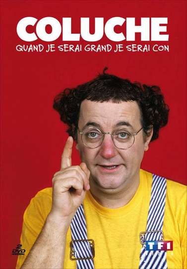 Coluche Quand je serai grand je serai con Vol 1 2 - Movie | Moviefone