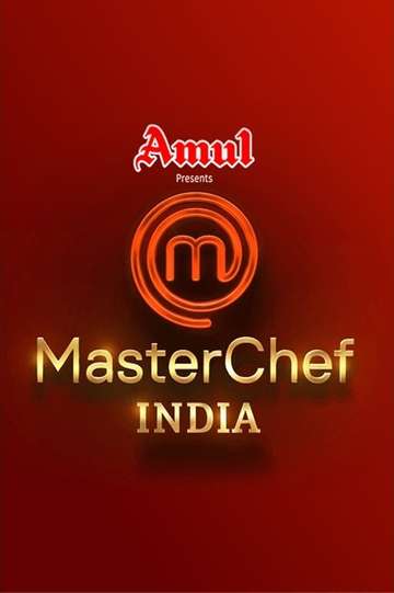 MasterChef India (2010-2023) - Seasons Guide | Moviefone