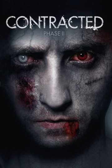 Where to Watch Contracted (2013) | Moviefone