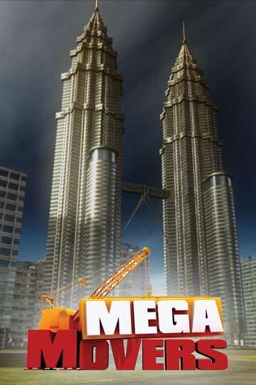 Mega Movers (2006-2007) Streaming - Where to Watch Online | Moviefone