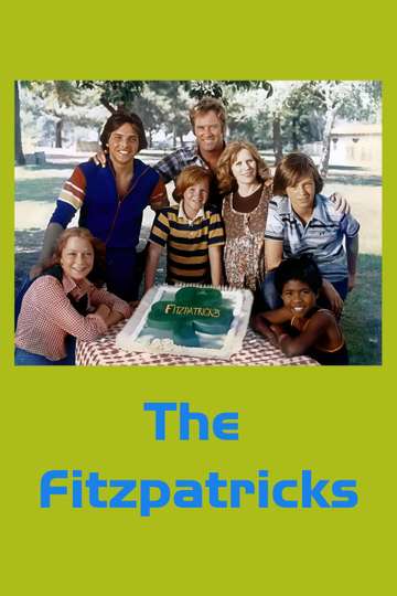 The Fitzpatricks (1977-1978) - TV Show | Moviefone