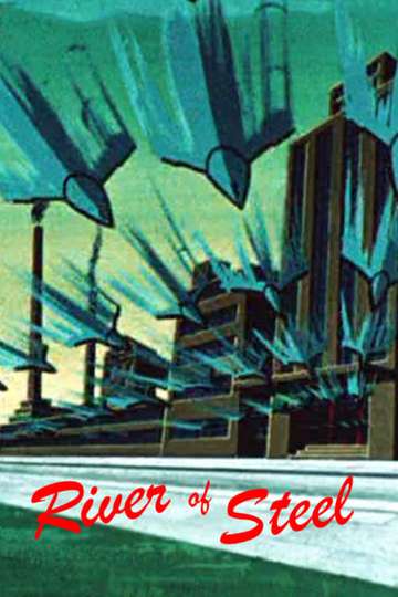 River of Steel Full Cast & Crew | Moviefone