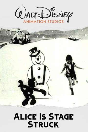 Where to Watch Alice Gets Stage Struck (1925) | Moviefone