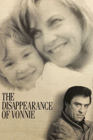 The Disappearance of Vonnie (1994) - Movie | Moviefone