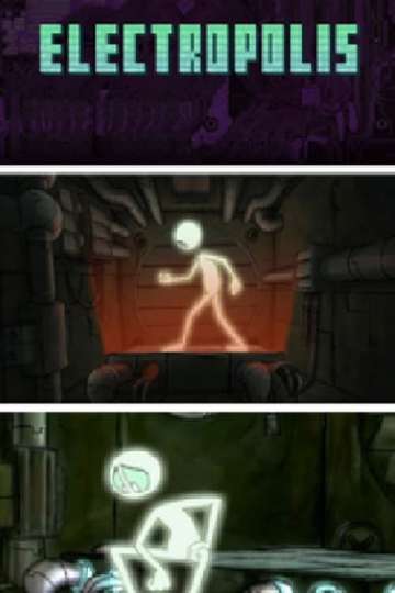 Electropolis - Movie | Moviefone